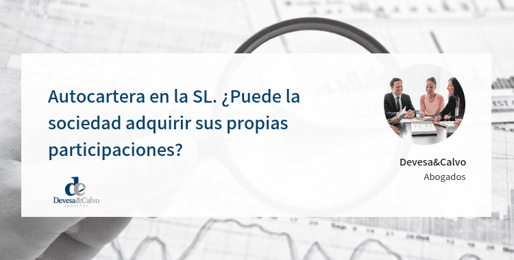 Autocartera. ¿Puede la SL adquirir sus propias participaciones?